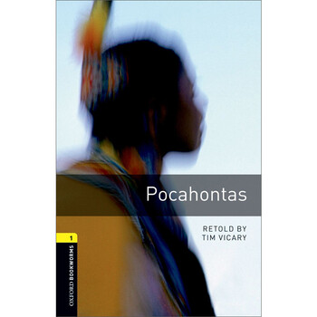 Oxford Bookworms Library: Level 1: Pocahontas 1级：风中奇缘(英文原版)