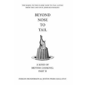 Beyond Nose to Tail: A Kind of British Cooki...