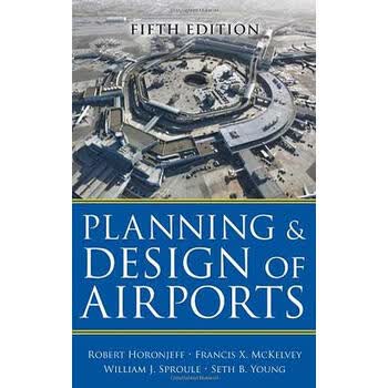Planning and Design of Airports  9780071446419