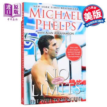 无极限：菲尔普斯自传 英文原版 No Limits:The Will to Succee