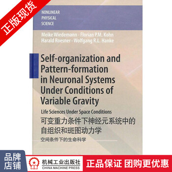 包邮 可变重力条件下神经元系统中的自组织和斑图动力学:空间条件下的生命科304454