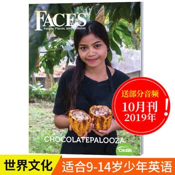 【送音频】美国儿童读物 Faces 面对 世界文化与地理杂志 9-14岁儿童英文课外读物蟋蟀童书期刊 2019年10月刊