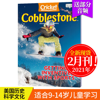 【送部分音频】Cobblestone 鹅卵石 美国儿童英语课外阅读期刊9-14岁青少年历史读物杂志 2021年2月刊