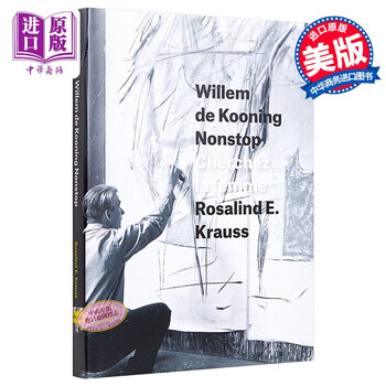 马不停蹄的威廉·德·库宁 英文原版 willem de kooning nonstop