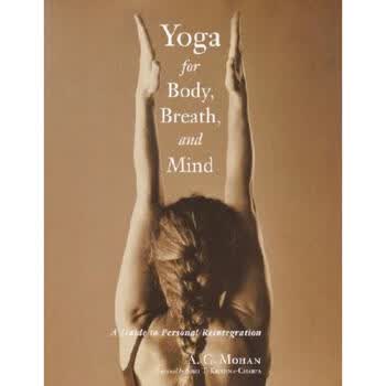 Yoga for Body, Breath, and Mind: A Guide to ...