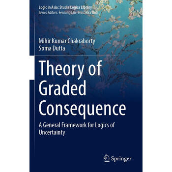Theory of Graded Consequence: A General Framewor
