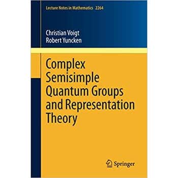Complex Semisimple Quantum Groups and Representa