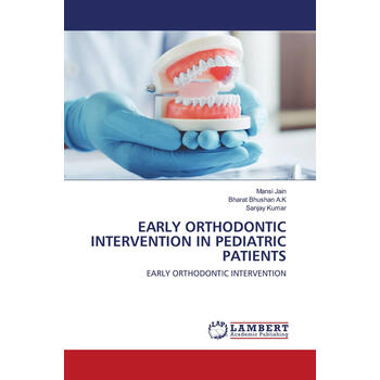 Early Orthodontic Intervention in Pediatric Pati