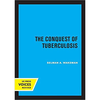 The Conquest of Tuberculosis