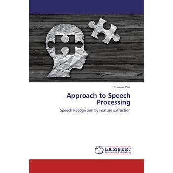 Approach to Speech Processing