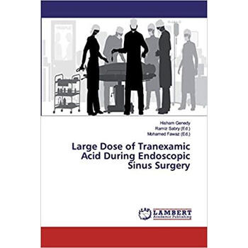 Large Dose of Tranexamic Acid During Endoscopic