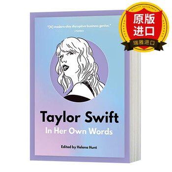 泰勒斯威夫特 用她自己的话来说 英文原版 Taylor Swift In Her Own Words