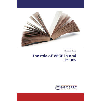 The role of VEGF in oral lesions
