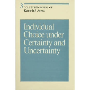 Collected Papers of Kenneth J. Arrow, Volume...