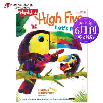 【点读版/送音频】Highlights High Five 美国版英语英文少儿育儿读物期刊杂志 2021年6月刊