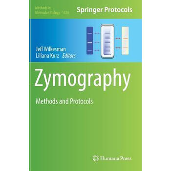 Zymography: Methods and Protocols