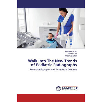 Walk Into The New Trends of Pediatric Radiograph