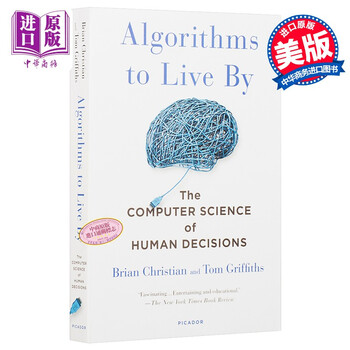 算法之美 指导工作与生活的算法 英文原版 Algorithms to Live By