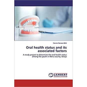 Oral health status and its associated factors