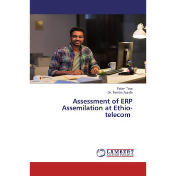 Assessment of ERP Assemilation at Ethio-telecom
