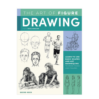 现货The Art of Figure Drawing for Beginners:人物画艺术入门学