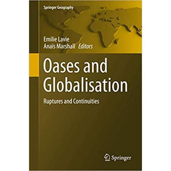Oases and Globalization: Ruptures and Continuiti