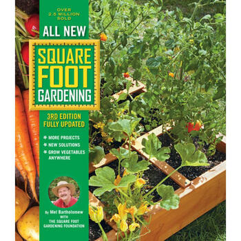 All New Square Foot Gardening, 3rd Edition, ...