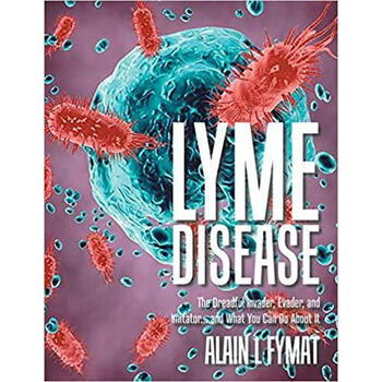 Lyme Disease: The Dreadful Invader, Evader, and