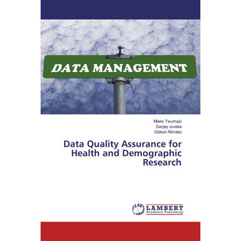 Data Quality Assurance for Health and Demographi