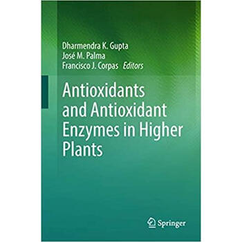 Antioxidants and Antioxidant Enzymes in Higher P