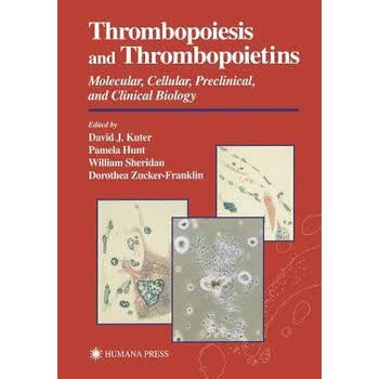 Thrombopoiesis and Thrombopoietins: Molecular, C