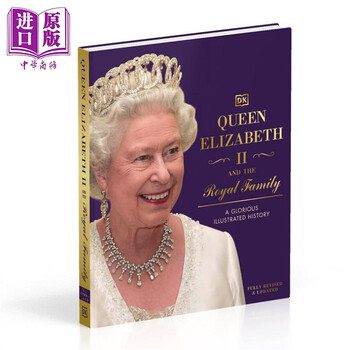 英国女王伊丽莎白二世和王室成员 英文原版 Queen Elizabeth II and the Royal Family DK