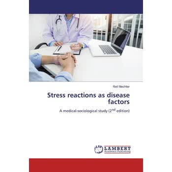 Stress reactions as disease factors