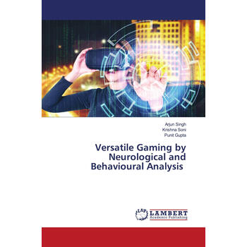 Versatile Gaming by Neurological and Behavioural