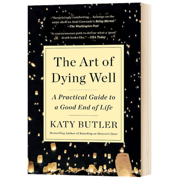 垂死的艺术 The Art of Dying Well A Practical Guide to a