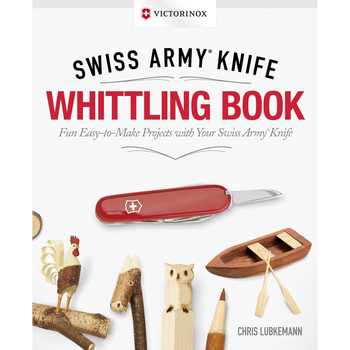 Swiss Army Knife Whittling Book