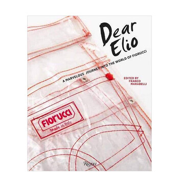 现货Dear Elio:埃里奥·菲奥鲁奇：芙蓉天使 英文原版进口服装设计