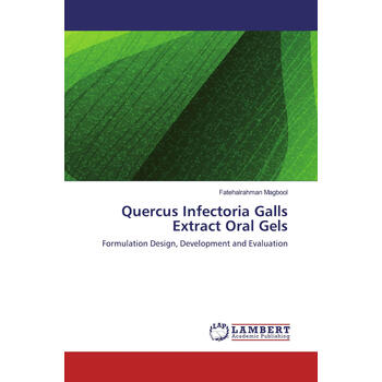 Quercus Infectoria Galls Extract Oral Gels