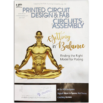【单期可选】Printed Circuit Design and FAB/Circuits Asse 2021年4月刊