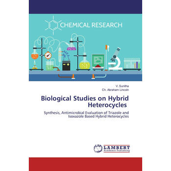 Biological Studies on Hybrid Heterocycles