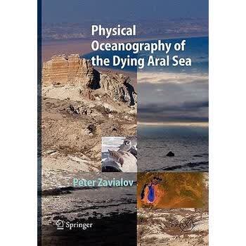Physical Oceanography of the Dying Aral Sea