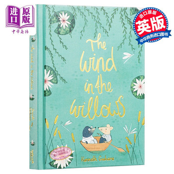The Wind in the Willows英文原版 风吹过柳树Kenneth Grahame
