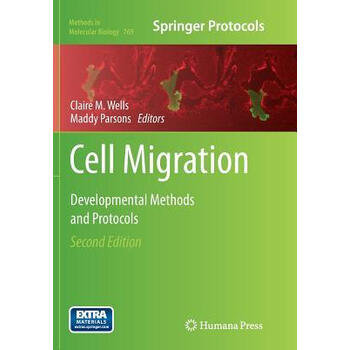Cell Migration: Developmental Methods and Protoc