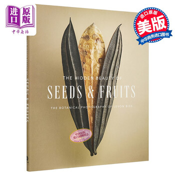 Seeds & Fruits 进口艺术 Levon Biss植物摄影集 种子与果实的隐秘之美