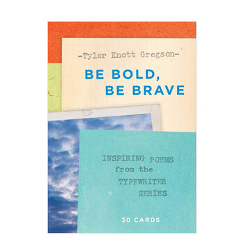 Be Bold, Be Brave:大胆,勇敢:来自打字机系列的30张鼓舞人心的诗卡英文原版图书