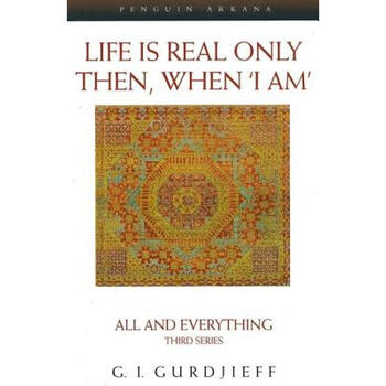 Life Is Real Only Then, When 'i Am': All and...