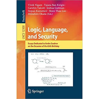 Logic, Language, and Security: Essays Dedicated
