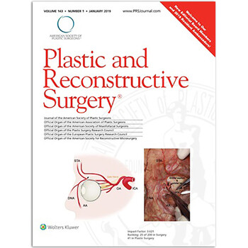 【单期可选】Plastic and Reconstructive Surgery 整形与改造外科学 2019年1月刊