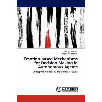 Emotion-Based Mechanisms for Decision Making in