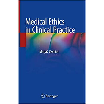 Medical Ethics in Clinical Practice